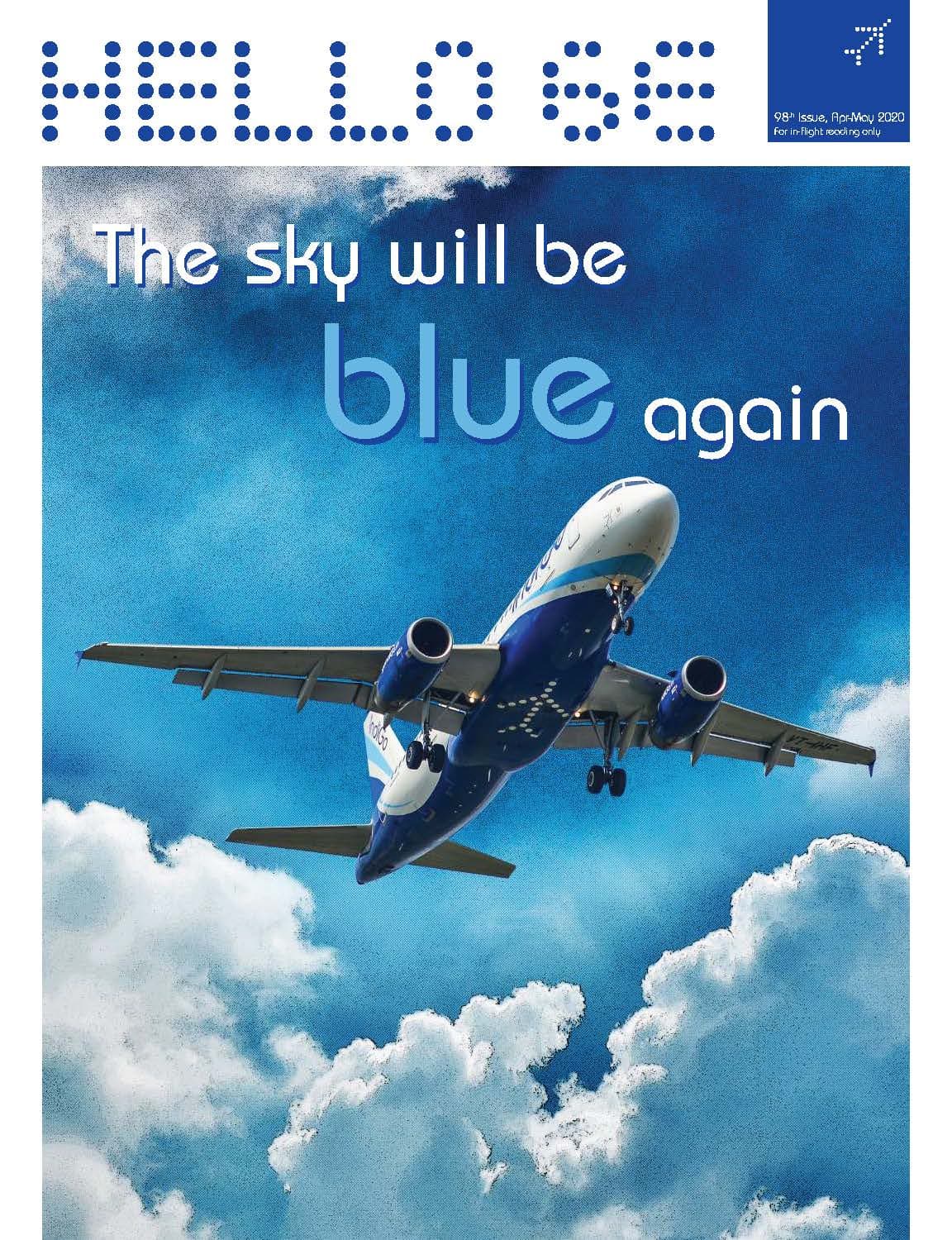 Hello 6E April-May 2020: The sky will be blue again