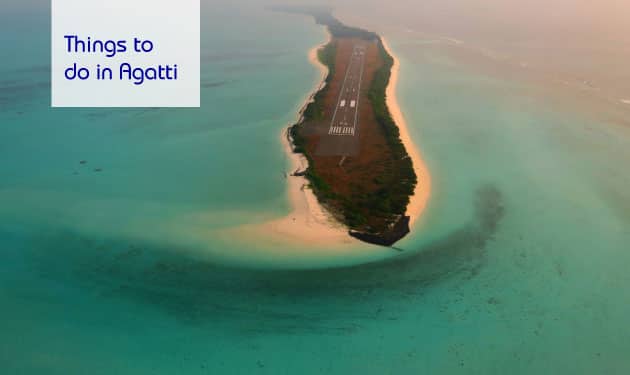 Agatti Island Travel Guide, Places to Visit in Agatti