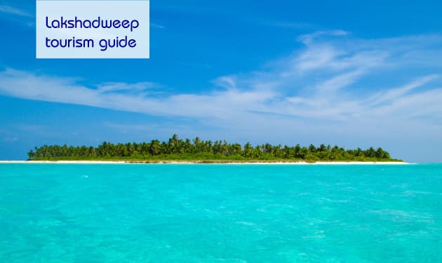 Lakshadweep Travel Guide, Places to Visit in Lakshadweep