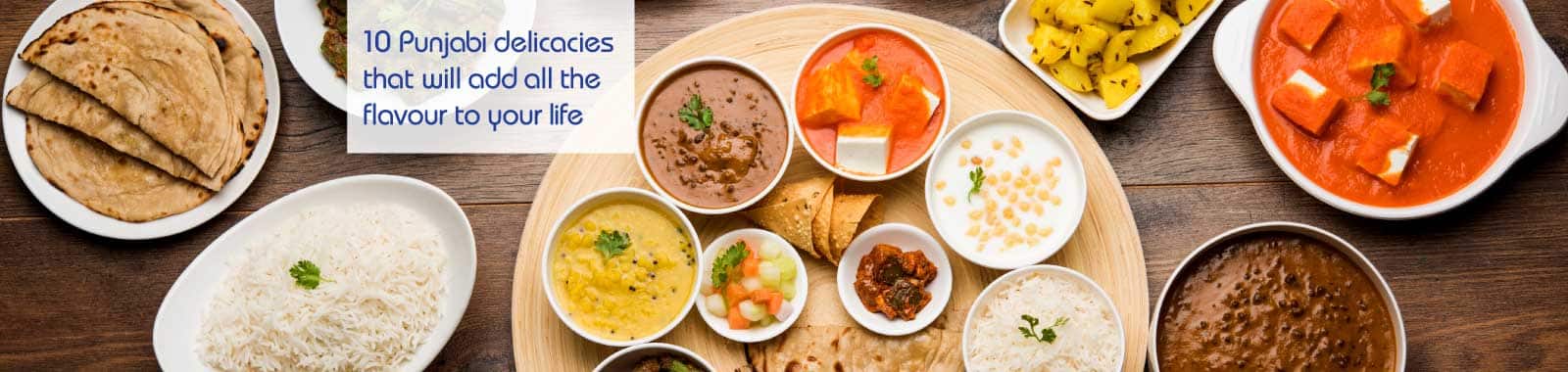 Famous Food of Punjab - List of 10 Dishes to Try in Punjab