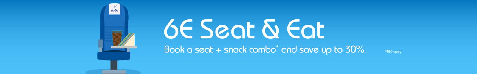 6E seat & Eat: Book a 6E seat and snack - IndiGo