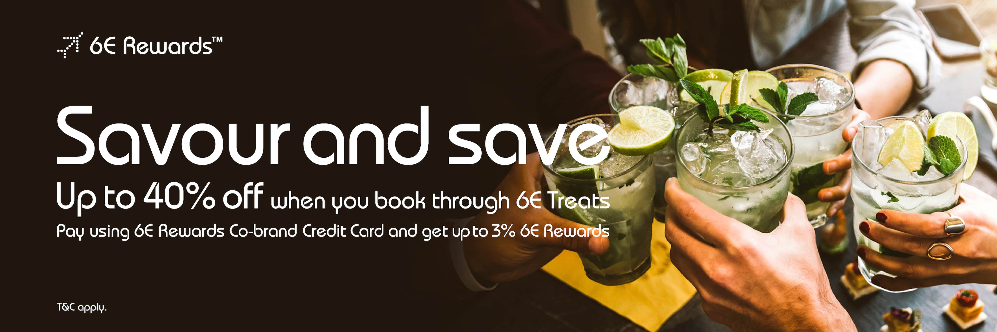 6E Treats Dining Offer - Earn 6E Rewards on Dining | IndiGo