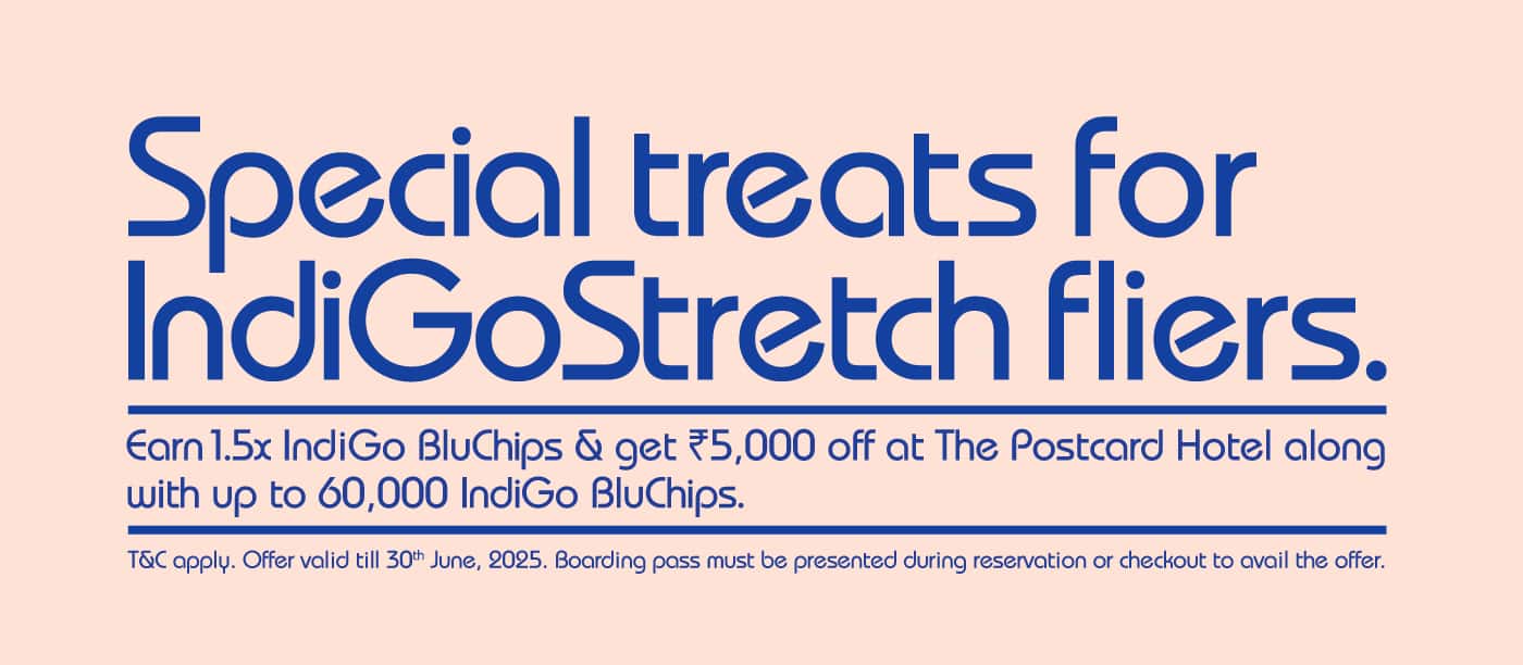 IndiGoStretch Offer – Book Business Class Flights @ ₹ 9,999 | IndiGo